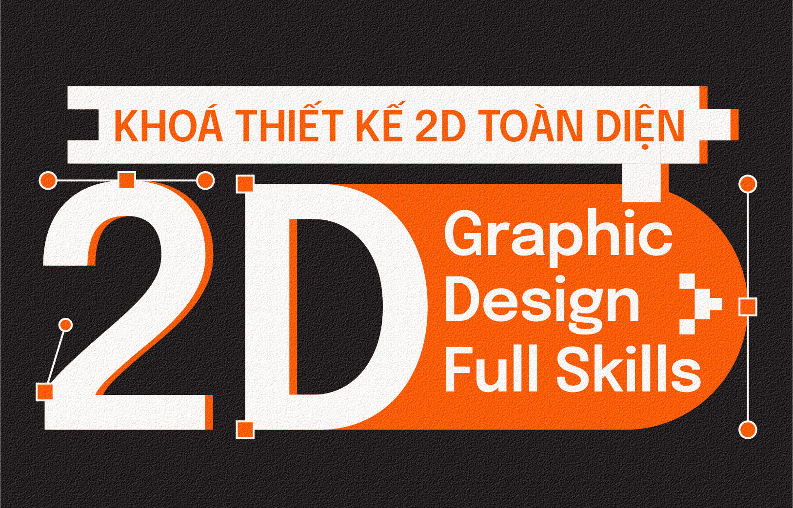 2D Graphic Design Full Skills – Sand Space School